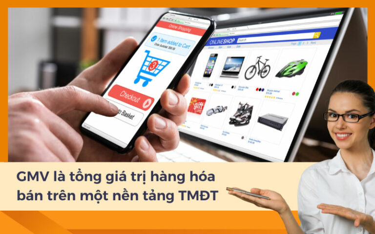 GMV là gì? Vai trò của chỉ số GMV trong Marketing - Viecmarketing